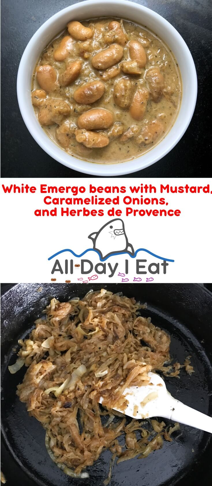 White Emergo Beans with Mustard, Caramelized Onions, and Herbes de ...