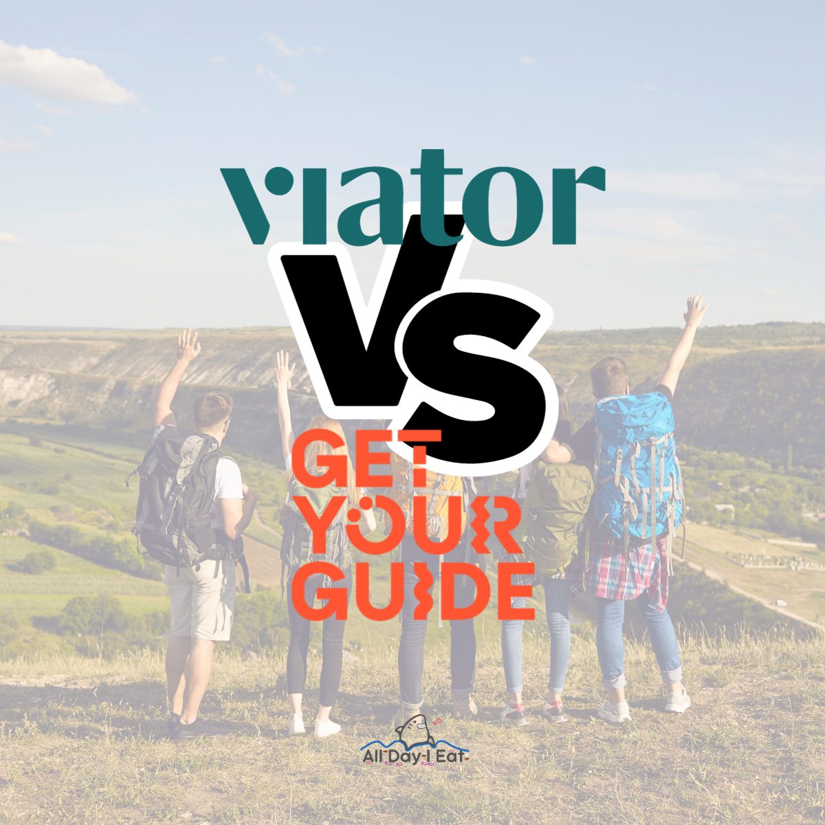 4 Helpful Tips On Viator Vs GetYourGuide